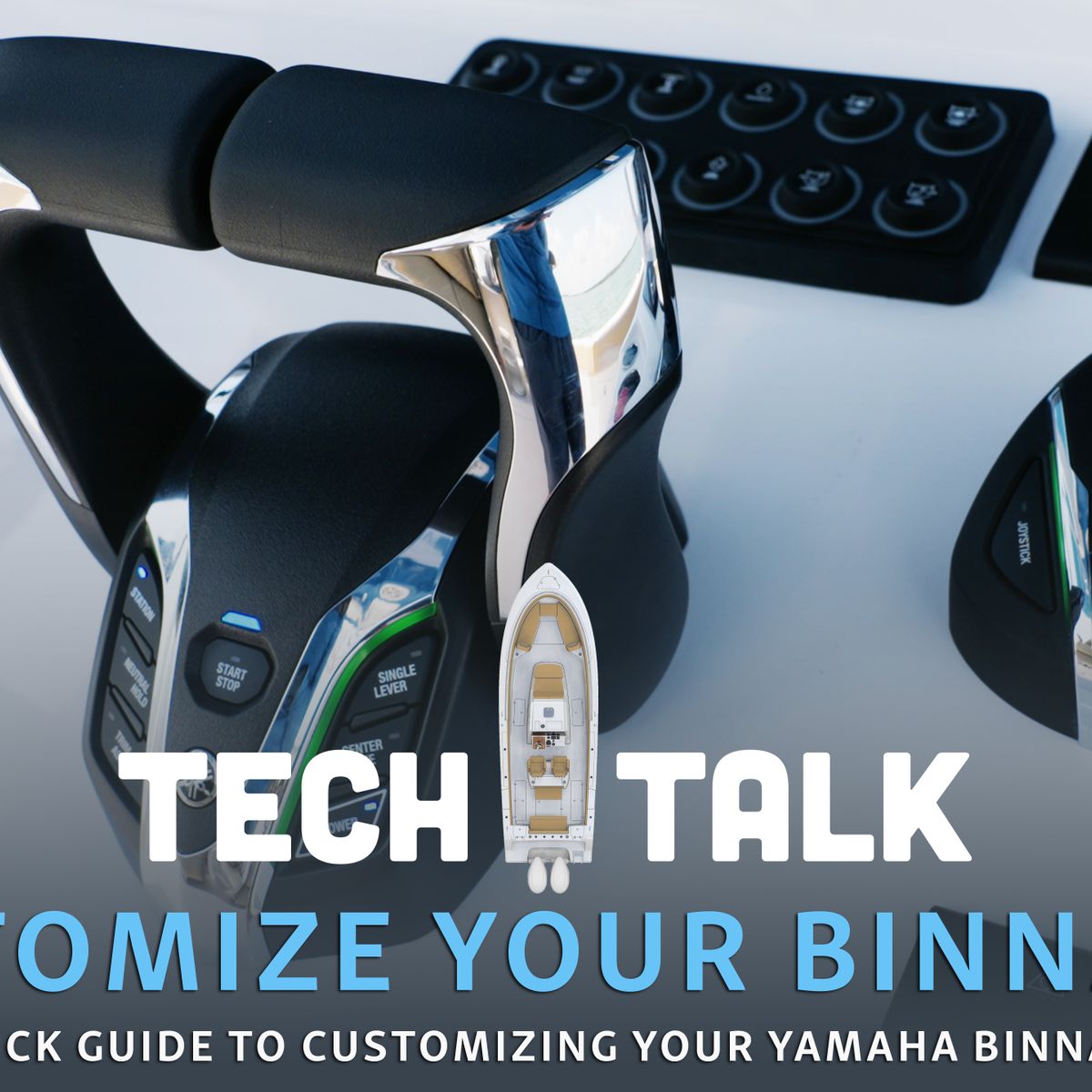 Tech Talk - Yamaha Binnacle Customization | Sportsman Boats